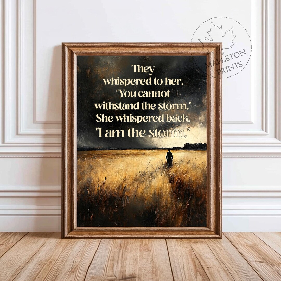 I Am the Storm Print, Printable Motivational Wall Art, Inspirational ...