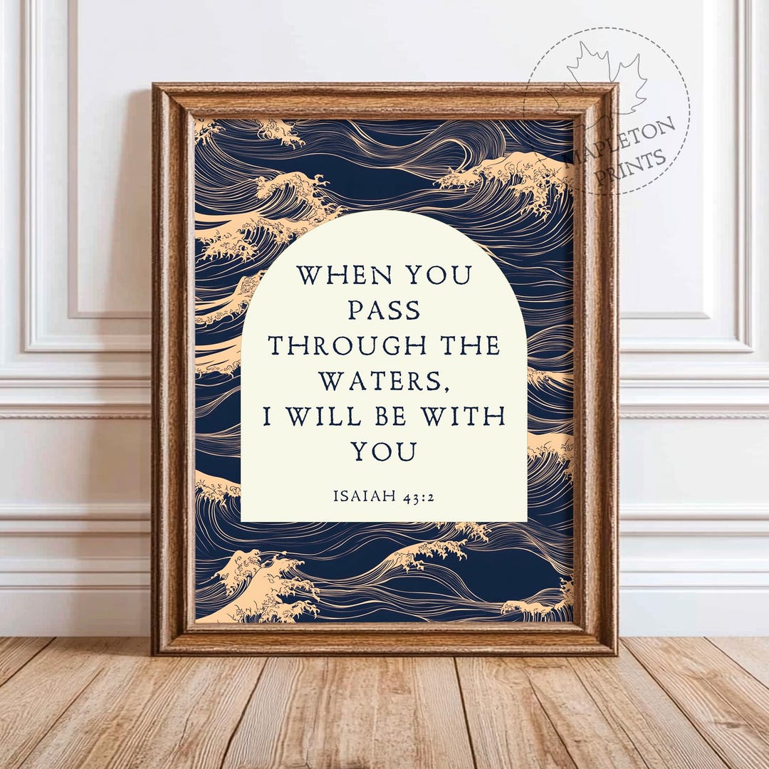 Isaiah 43 2 Bible Verse, Printable Scripture Wall Art, Christian Print ...