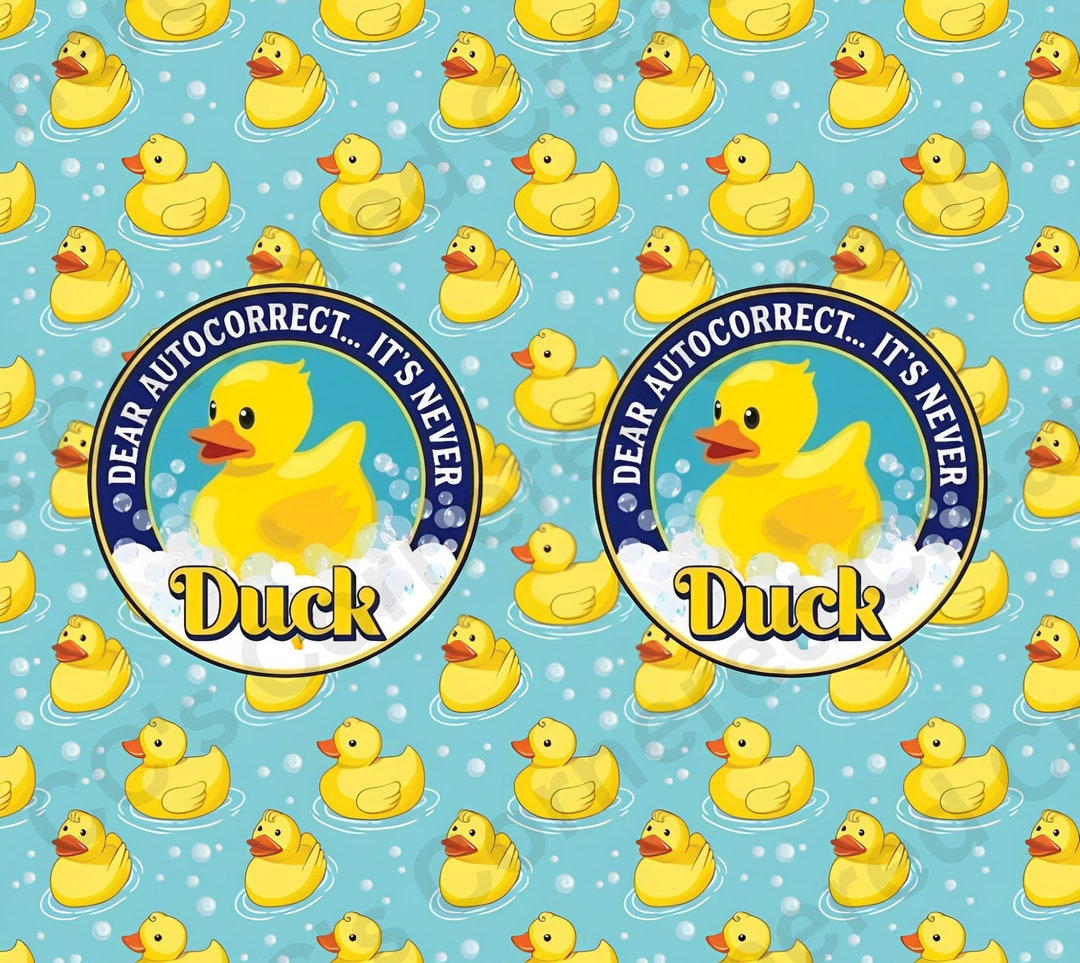 Dear Autocorrect It's Never Duck - Etsy