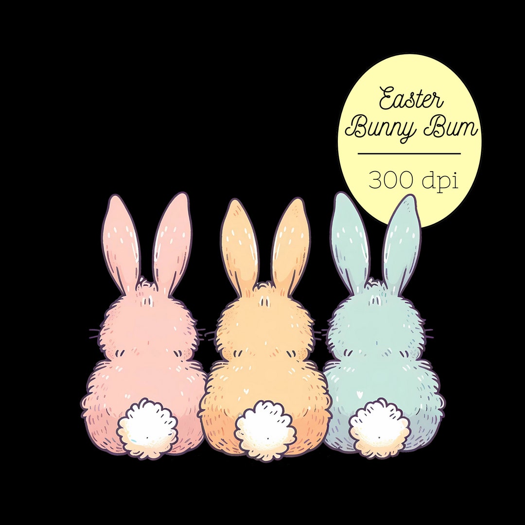 Easter Bunny Butt Png Bunny Bum Easter Clipart Digital Garden Bunny ...