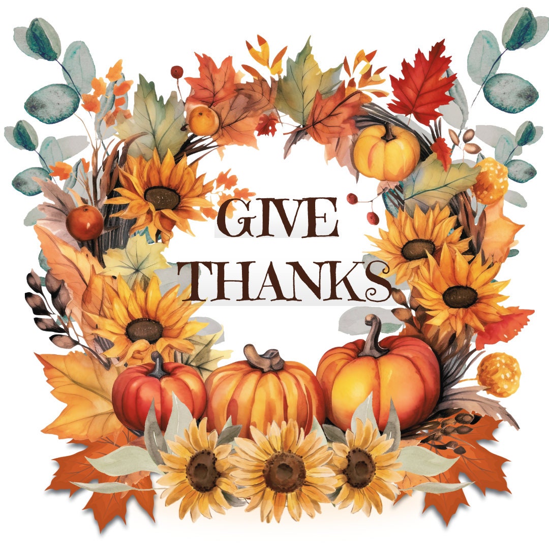 Thanksgiving Clip Art PNG | Give Thanks | Digital Download | Instant ...