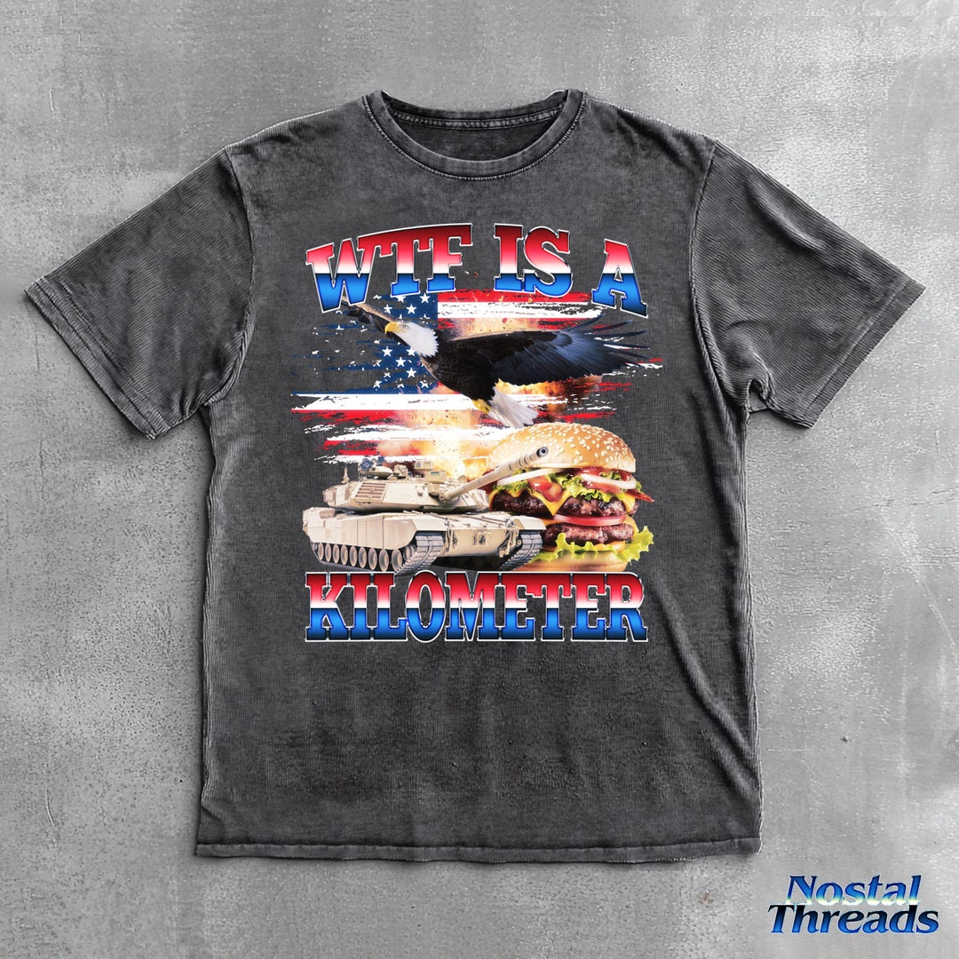 WTF is A Kilometer Meme Retro Shirt, Funny Meme Eagle Vintage Graphic T ...