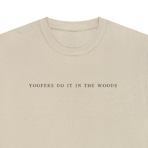 Funny Yoopers Upper Peninsula Gag Gift - Heavy Cotton Unisex Blend ...