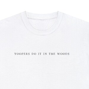 Funny Yoopers Upper Peninsula Gag Gift - Heavy Cotton Unisex Blend ...