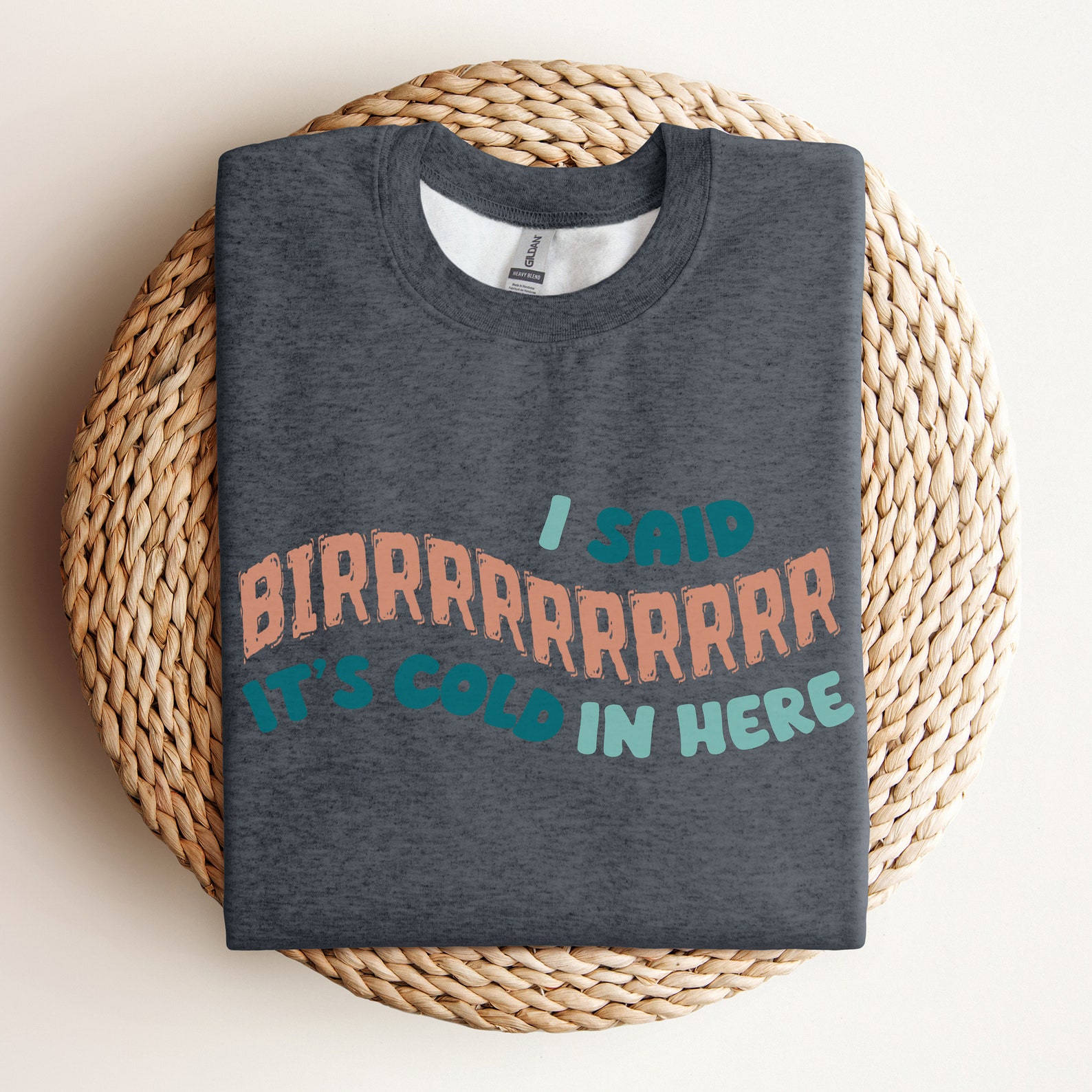 It's Cold Sweatshirt Always Cold Shirt I Am Cold Sweatshirt Yes I'm ...