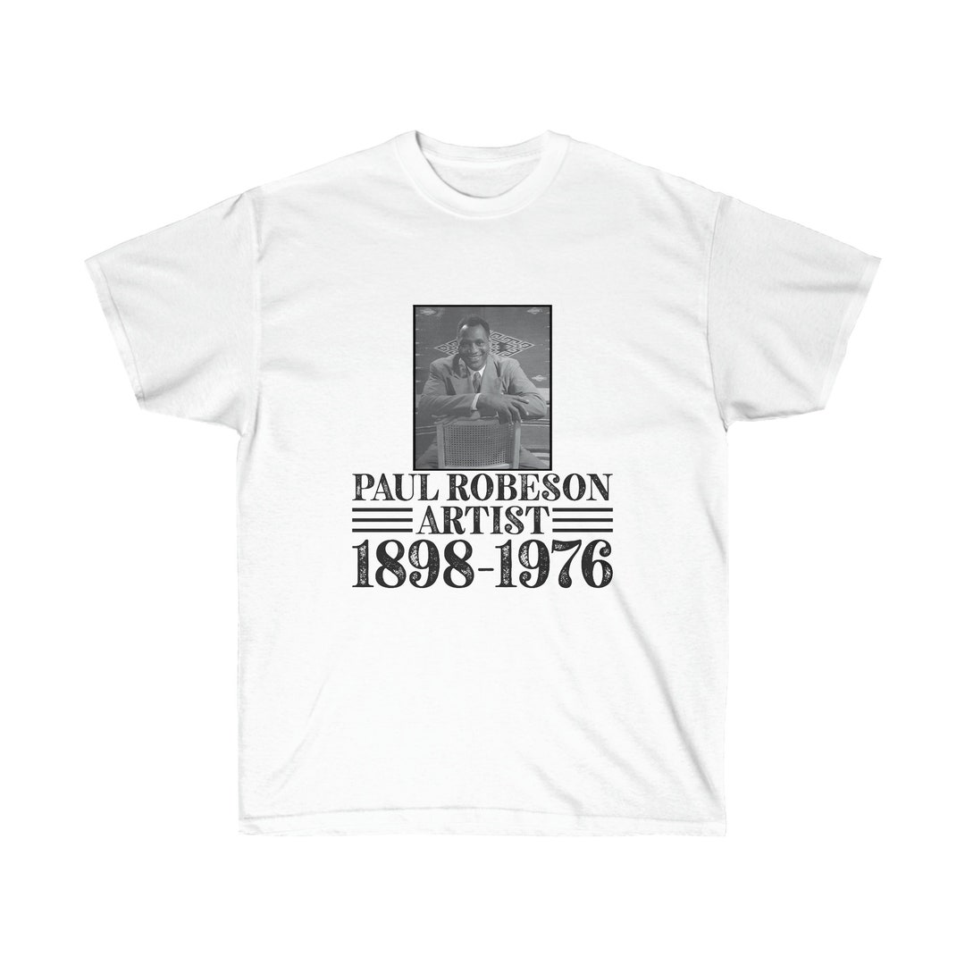 Paul Robeson T-shirt: Civil Rights Icon, Black History Tribute - Etsy
