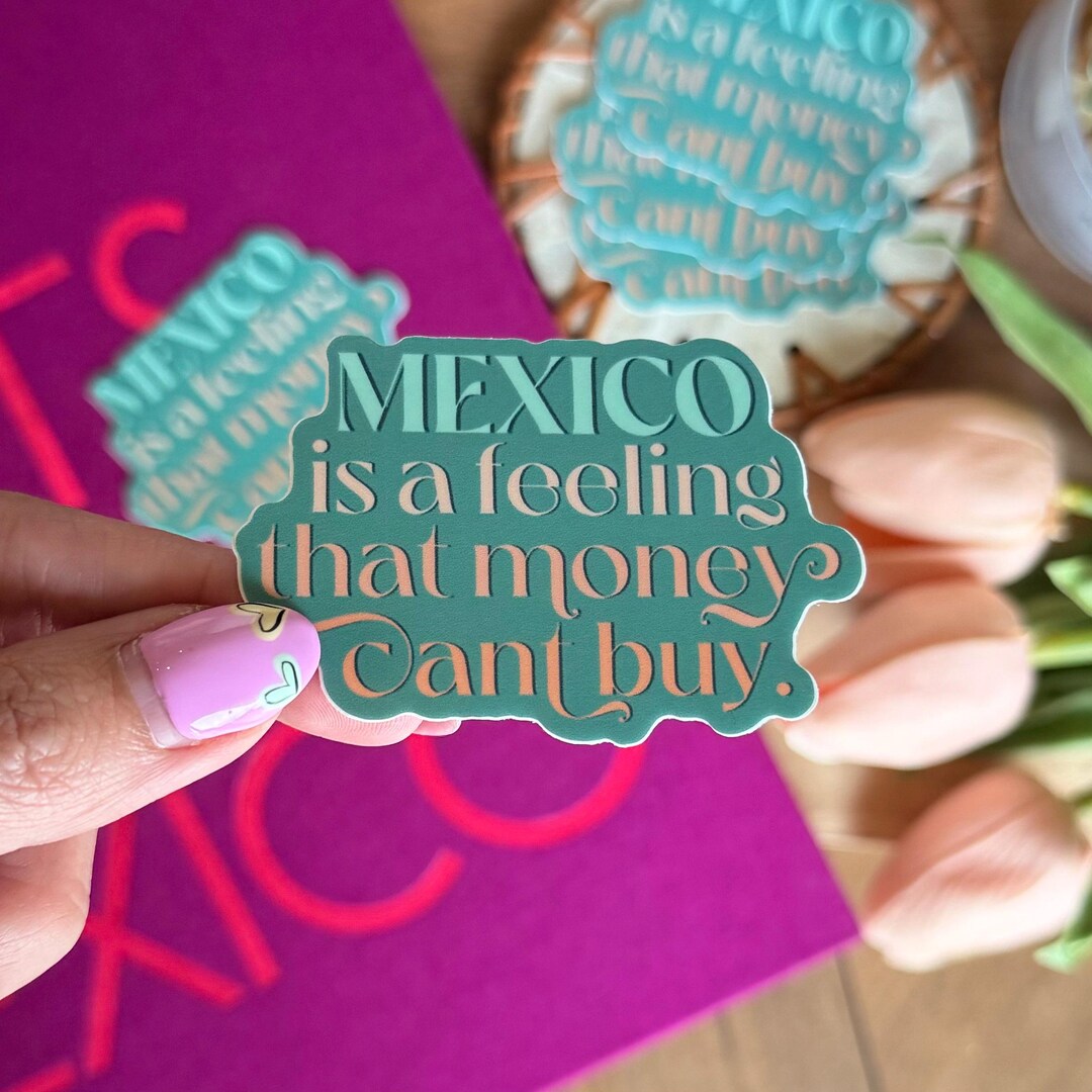 Mexican Sticker Mexico is A Feeling Laptop Decals Water Bottle Stickers ...