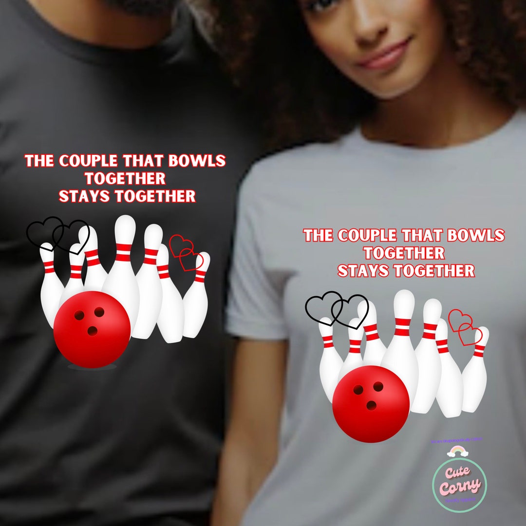 Bowling T-shirt, Matching Shirts, Couple Bowling Shirt, Gift for Her ...