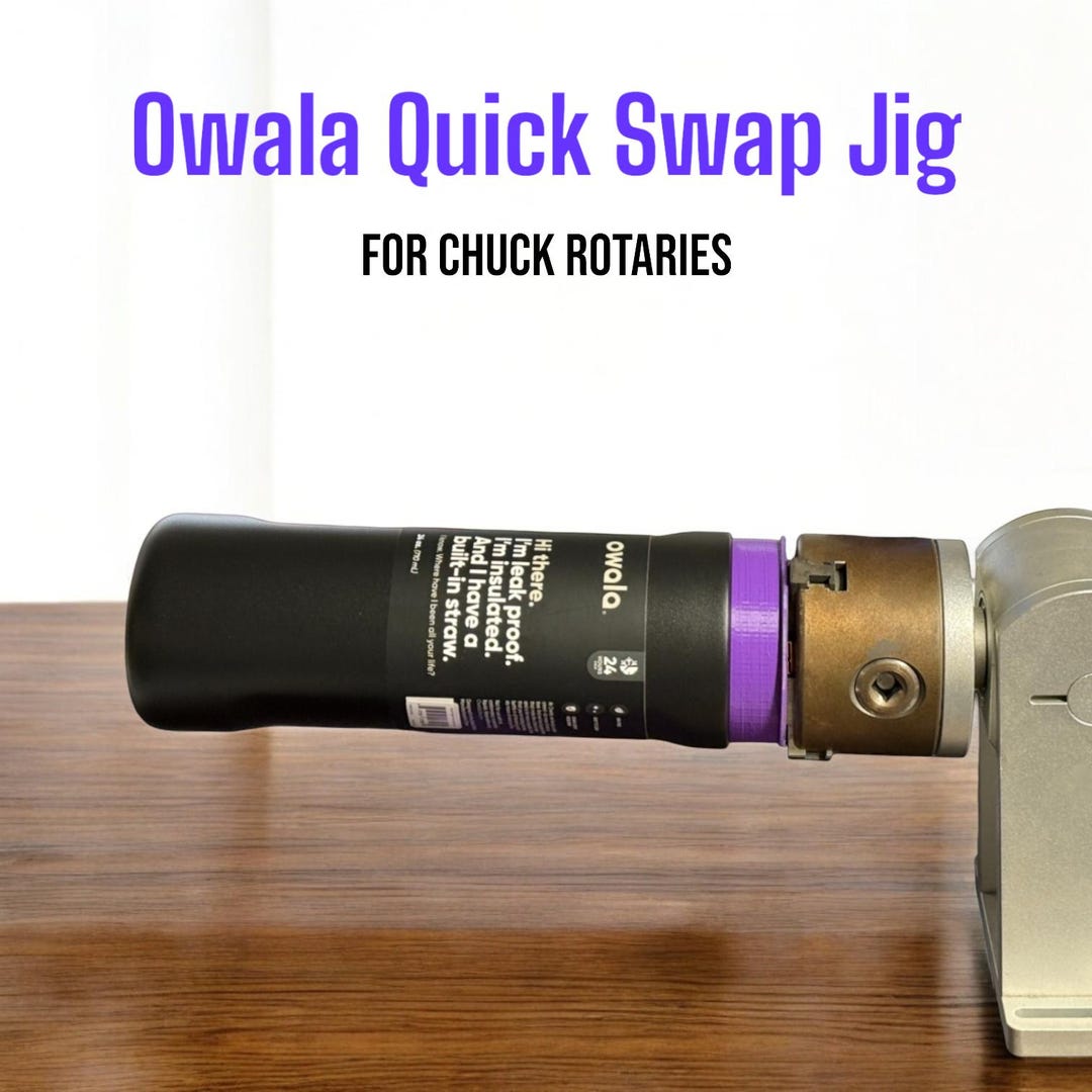 Owala Bottle Laser Engraving Jig: Chuck Rotary Tool | Designed for ...
