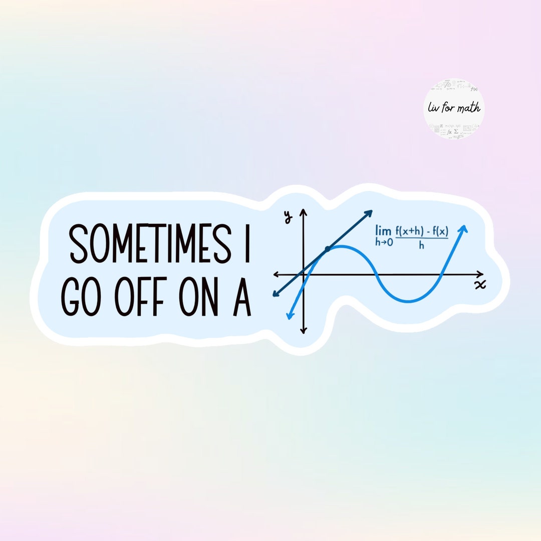 Tangent Line Calculus Math Pun Vinyl Sticker for Math Teachers - Etsy
