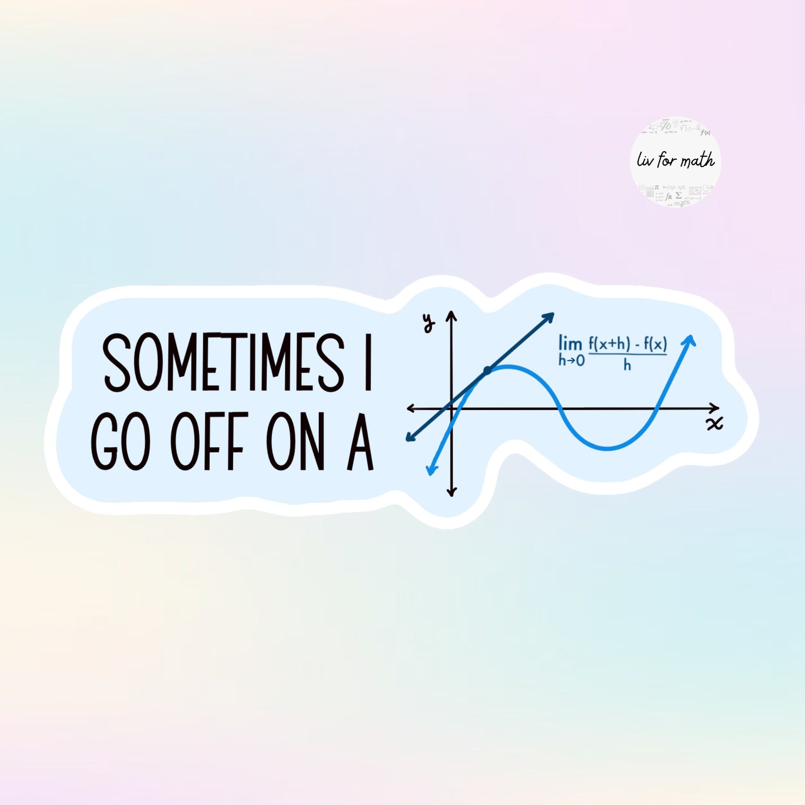 Tangent Line Calculus Math Pun Vinyl Sticker for Math Teachers - Etsy