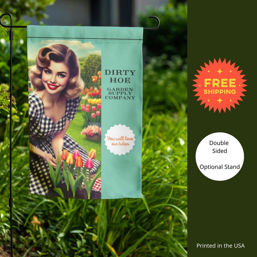 Dirty Hoe Garden Flag, Funny Garden Flags, Hilarious Garden Signs ...