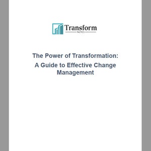 The Power of Transformation - A Guide to Effective Change Management E ...
