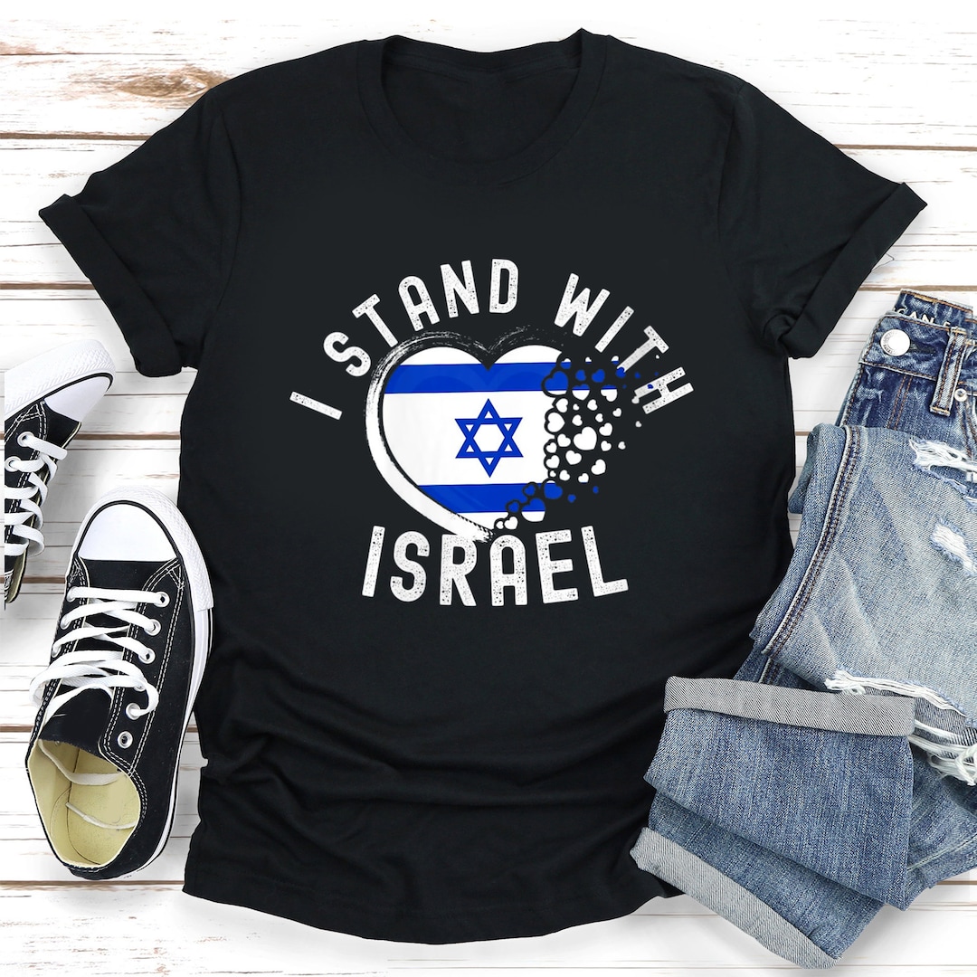 Support Israel Shirt I Stand With Israel Tee Israel Heart - Etsy