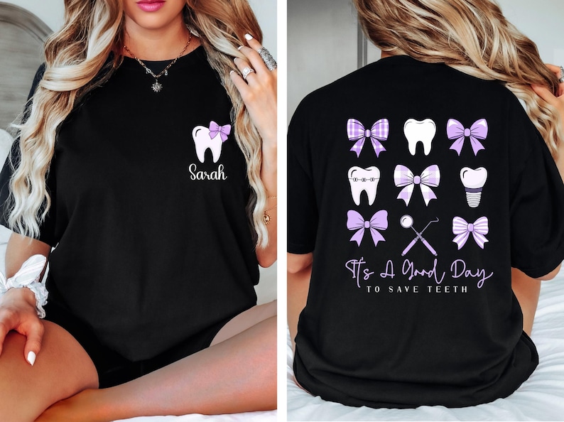 Custom Good Day to Save Teeth Tshirt, Dentist Gift, Personalization ...
