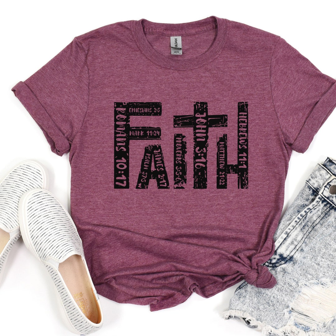 Faith Shirt, Christian Gift, Faith Gift, Christian Shirts, Bible Verse ...