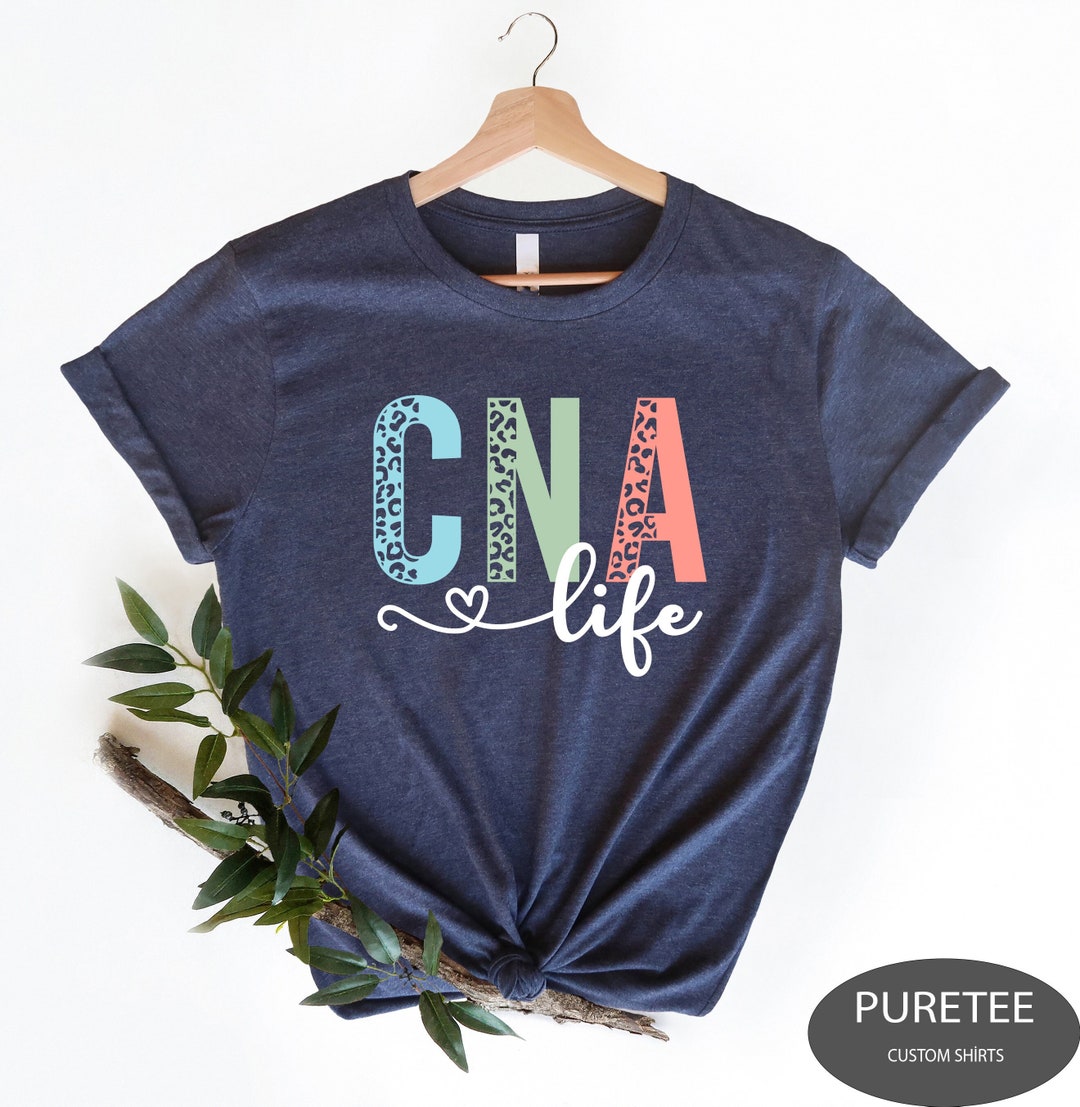 CNA Life Shirt, CNA Definition, Cna Shirt, Certified Nursing Assistant Shirt, Cna Tee, Cna Shirt ...