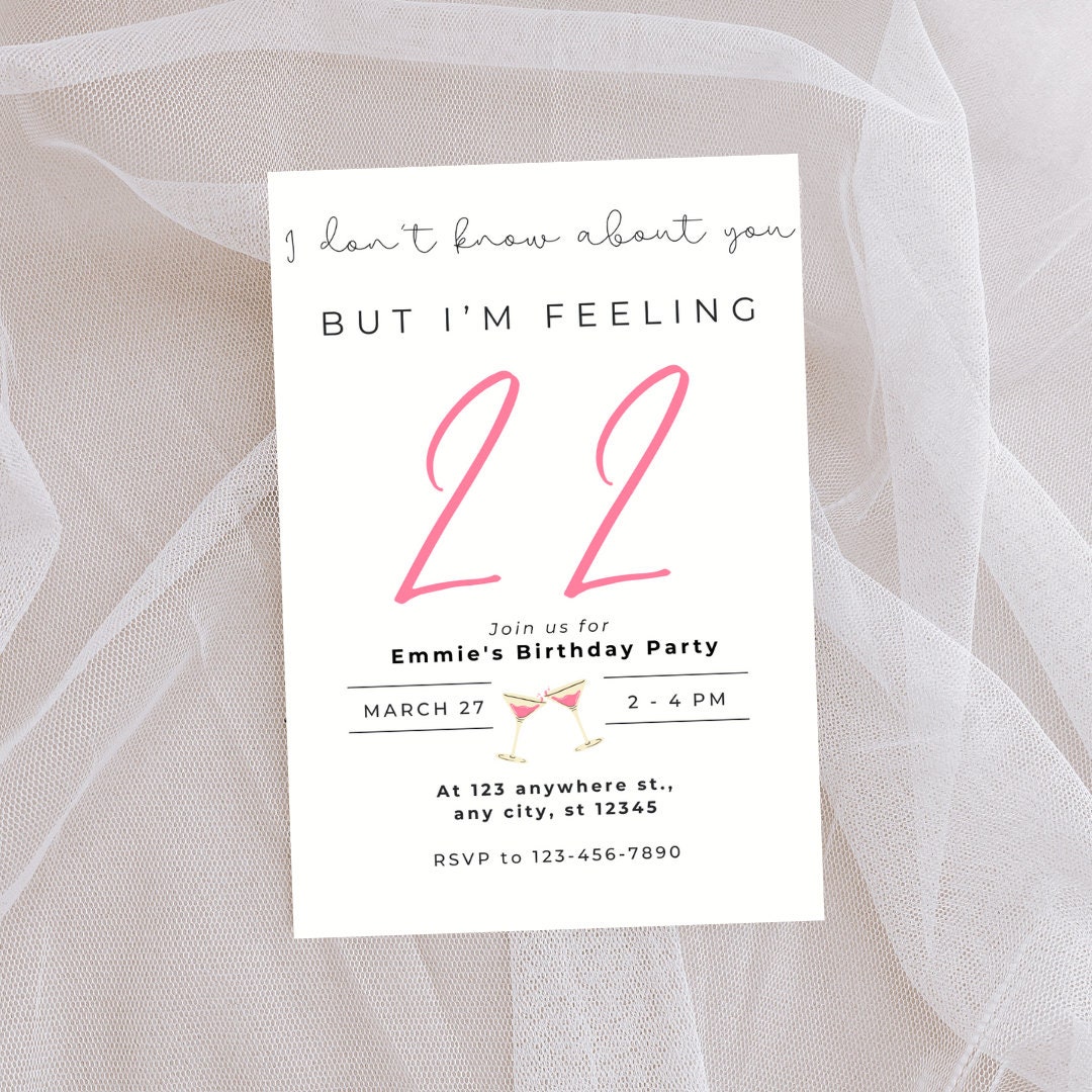Feeling 22 Invite, Taylor Swift, Instant Download, I Don’t Know About ...