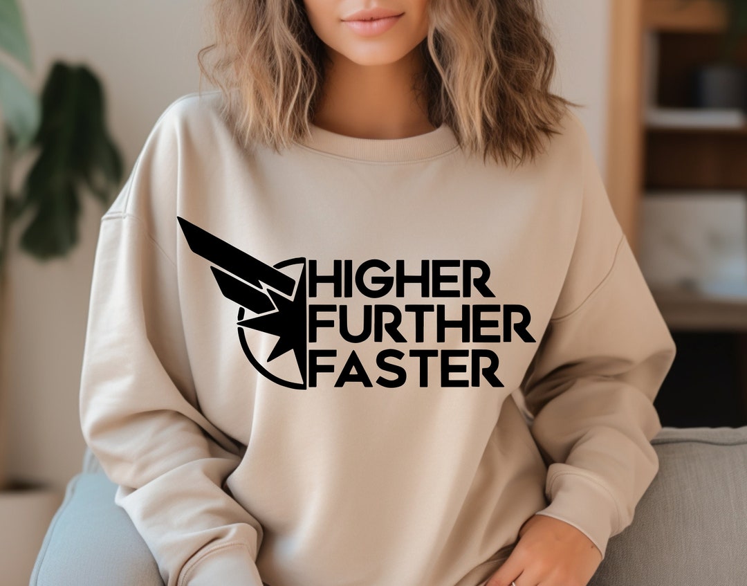 Higher Further Faster Sweatshirt Carol Danvers Shirt Captain - Etsy