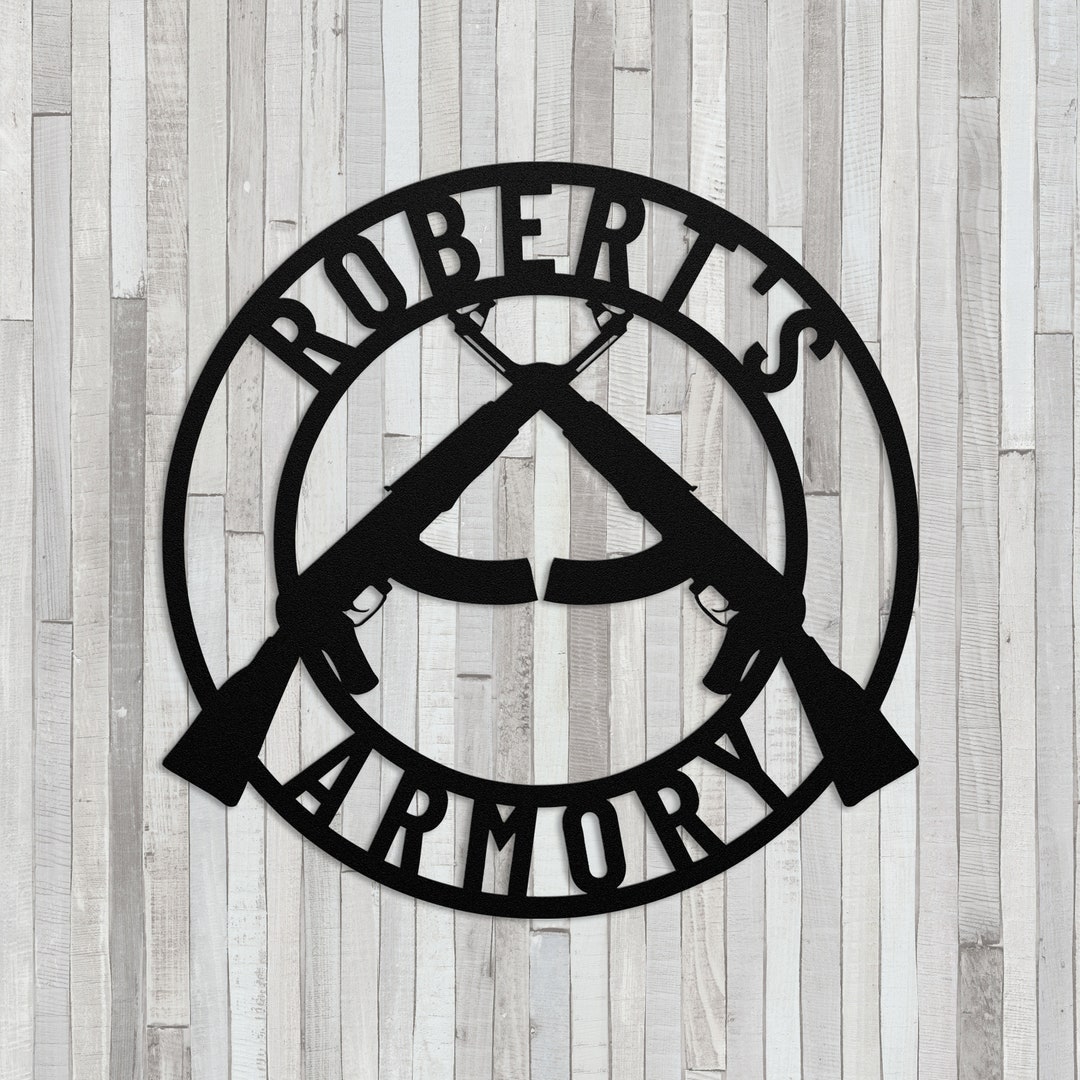 Custom Metal Armory Sign, Personalized Gun Metal Sign, Custom Gun Sign ...
