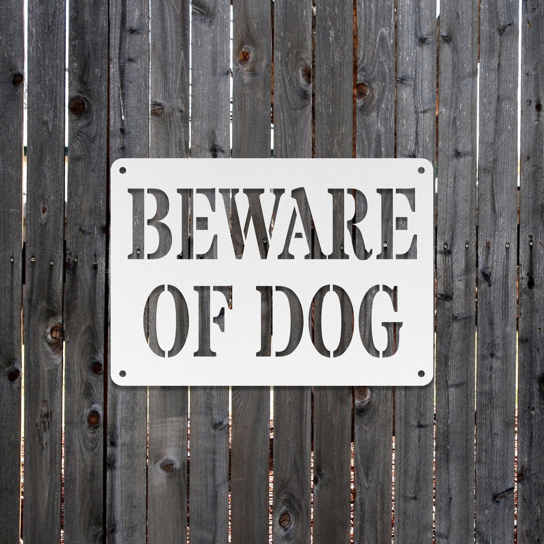Beware of Dog Metal Sign Dog Caution Sign Gate Sign Dog - Etsy