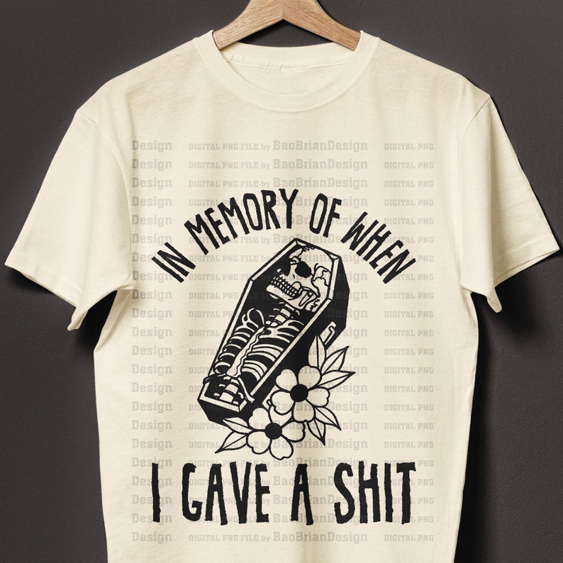 In Memory of When I Gave A Shit Funny Skeleton Svg, Png Skeleton Bundle ...