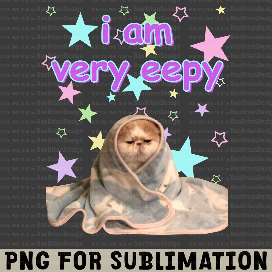 I Am Very Eepy Cute Cat Meme Cat Good Night Kitten, Cute Fluffy Cat ...