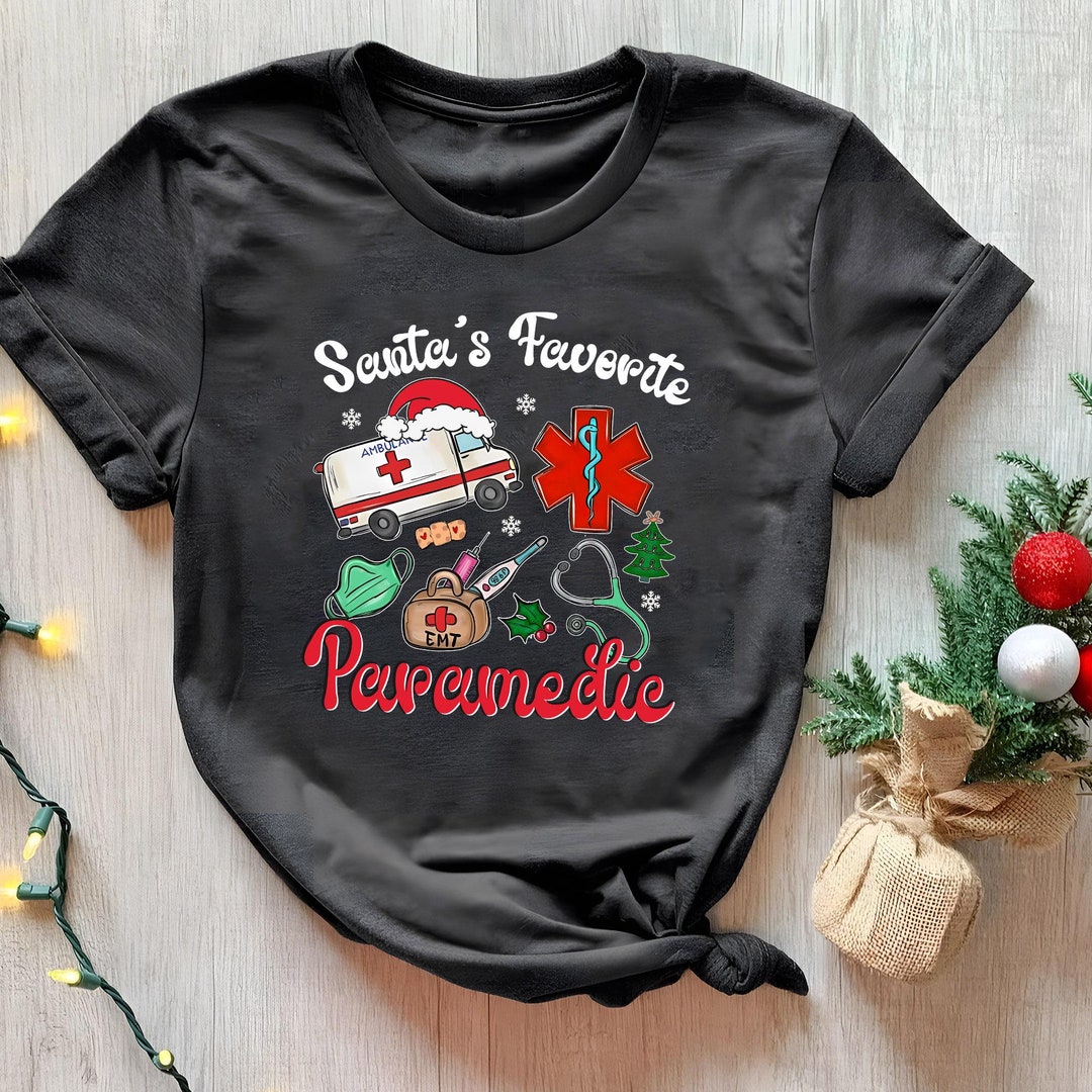 Santa's Favorite Paramedic Shirt, Christmas EMT Shirt, Holly Jolly ...