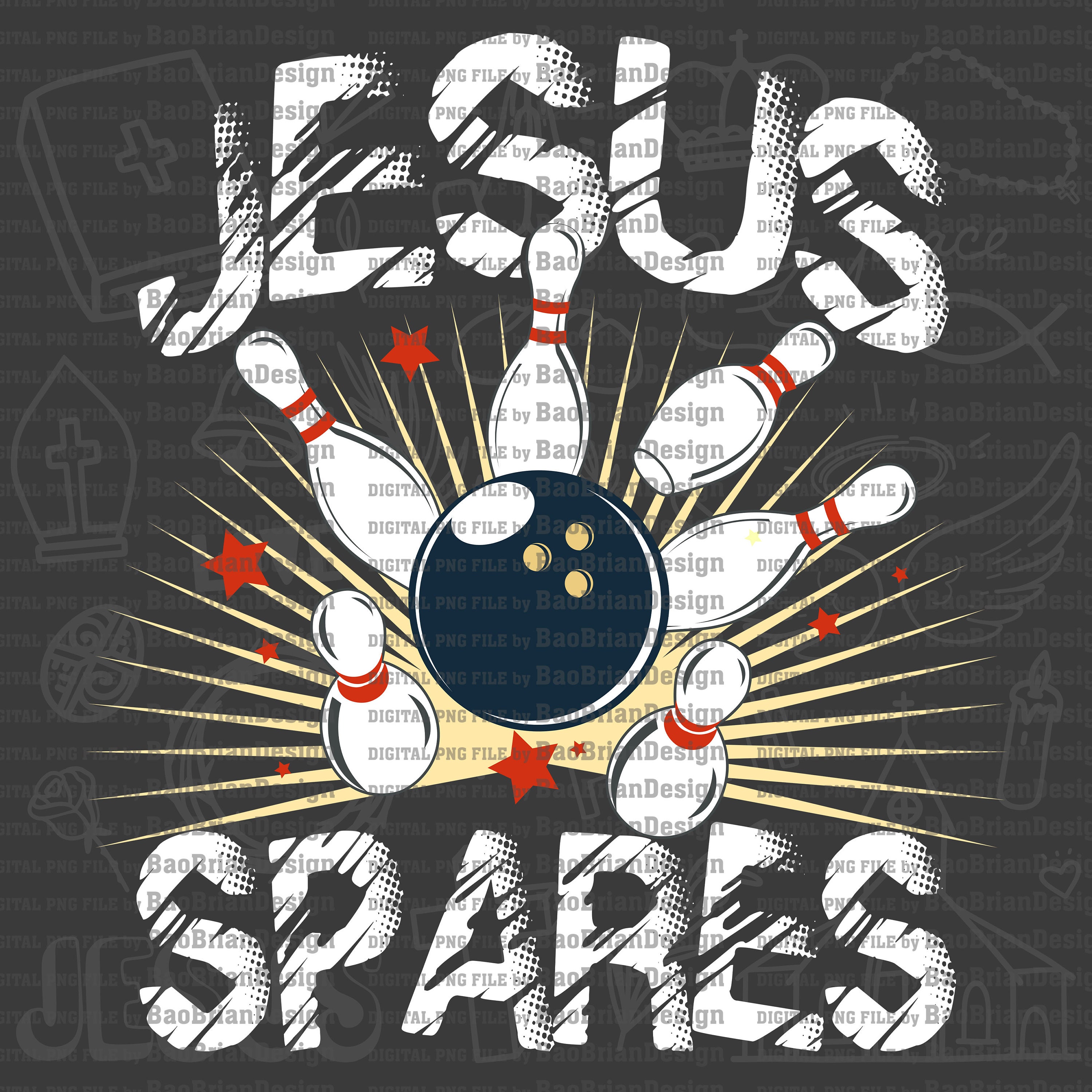 Jesus Spares Bowling Lover Christian Bowler , Bowling Lover Design ...
