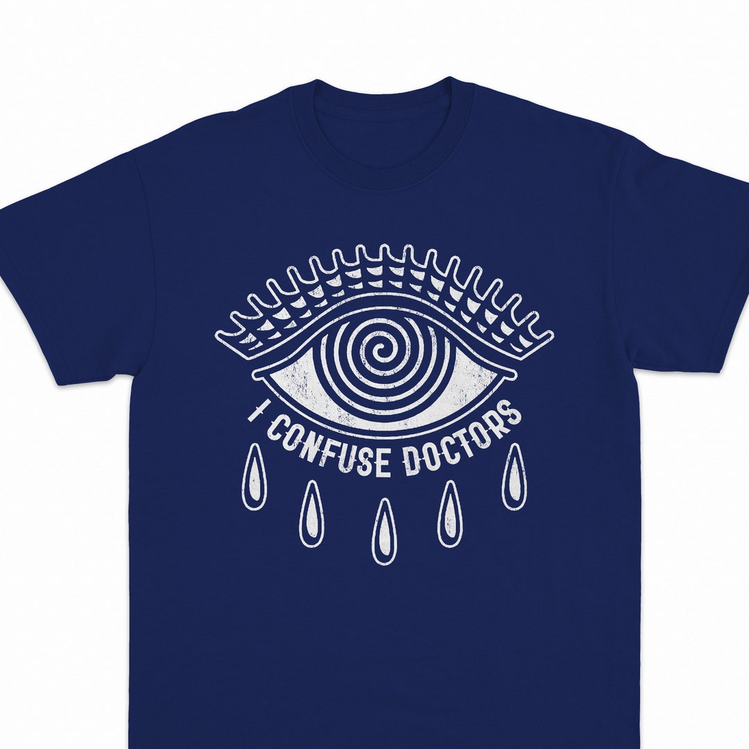 I Confuse Doctors Hypnosis Eye Symbol Funny Hoodie - Etsy