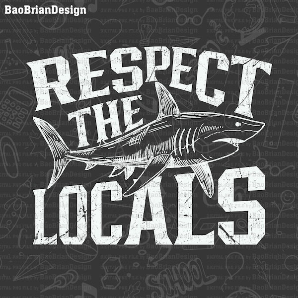 Respect the Locals Shark Svg - Etsy
