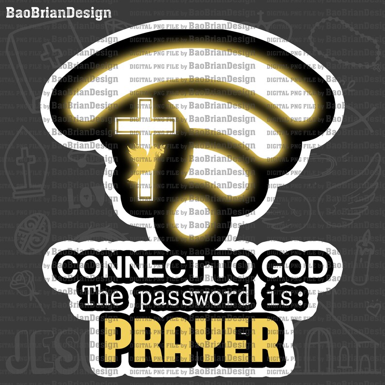 Funny Saying God Connect to God the Password is Prayer, Wifi Cross PNG ...