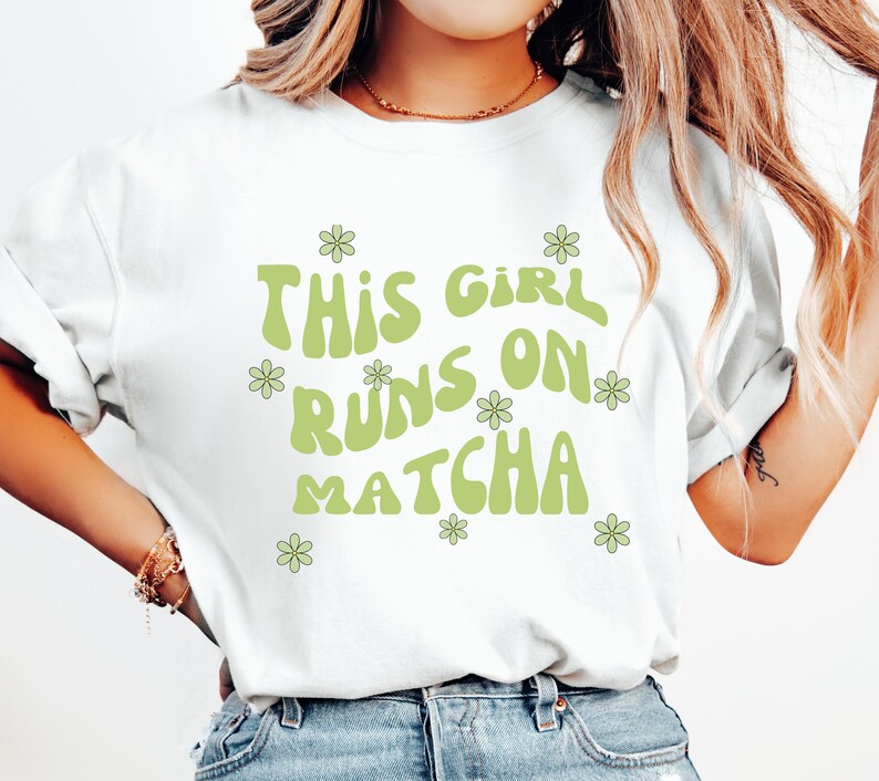 This Girl Runs on Matcha Shirt Matcha Shirt Matcha Gift Matcha Lovers ...