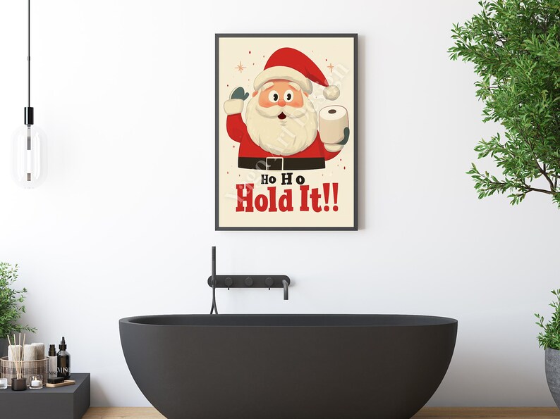 Funny Santa Bathroom Art Print, "ho Ho Hold It" TP (digital Download ...