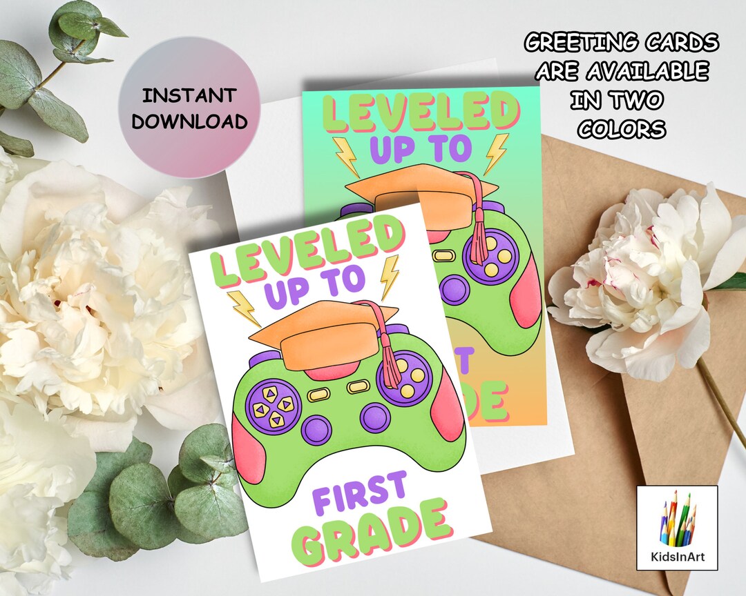 Leveled up to First Grade Greeting Card Printable 1st Grade - Etsy