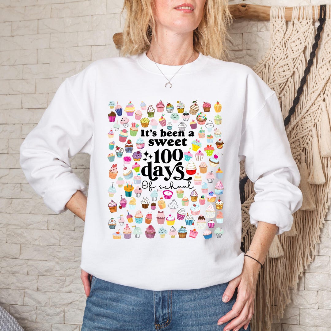 Teacher Appreciation 100 Days of Sweet School Unisex Sweatshirt, Gift ...