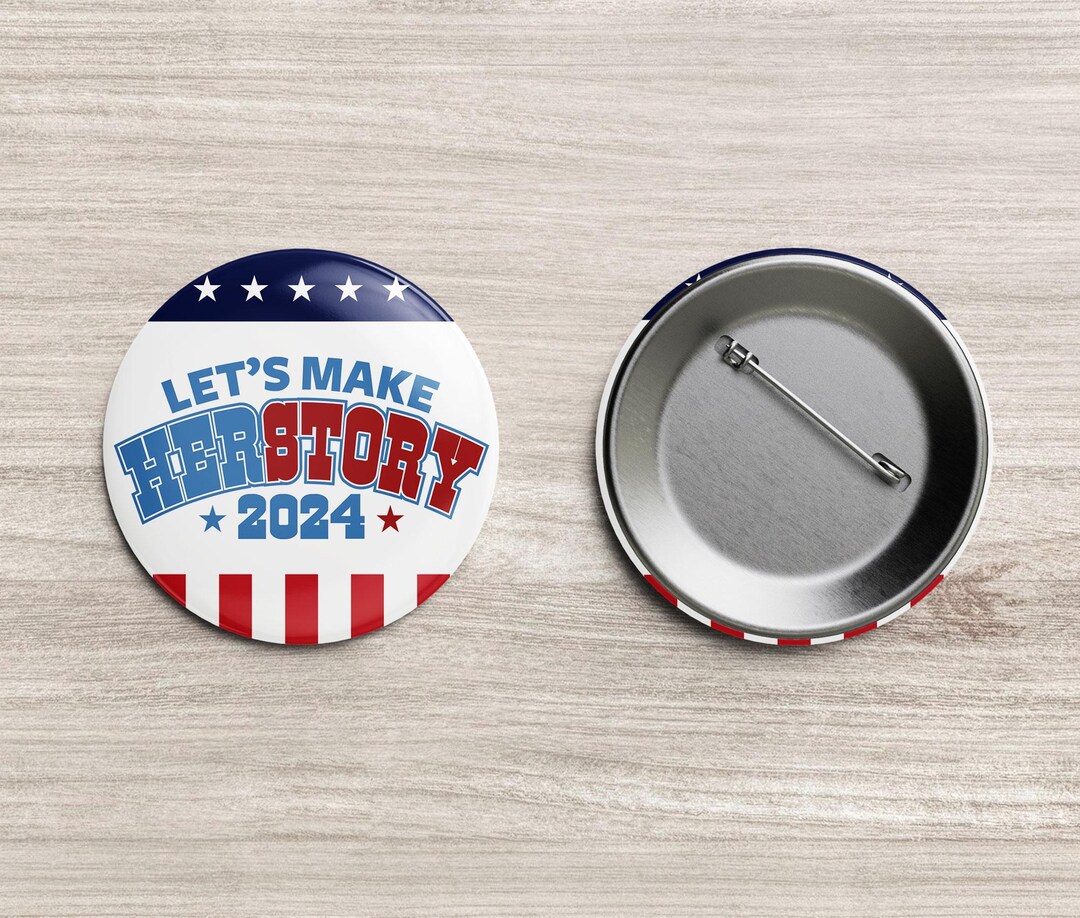 Let's Make Her Story 2024 Pin Button, Vote for Kamala Pin, Madam ...