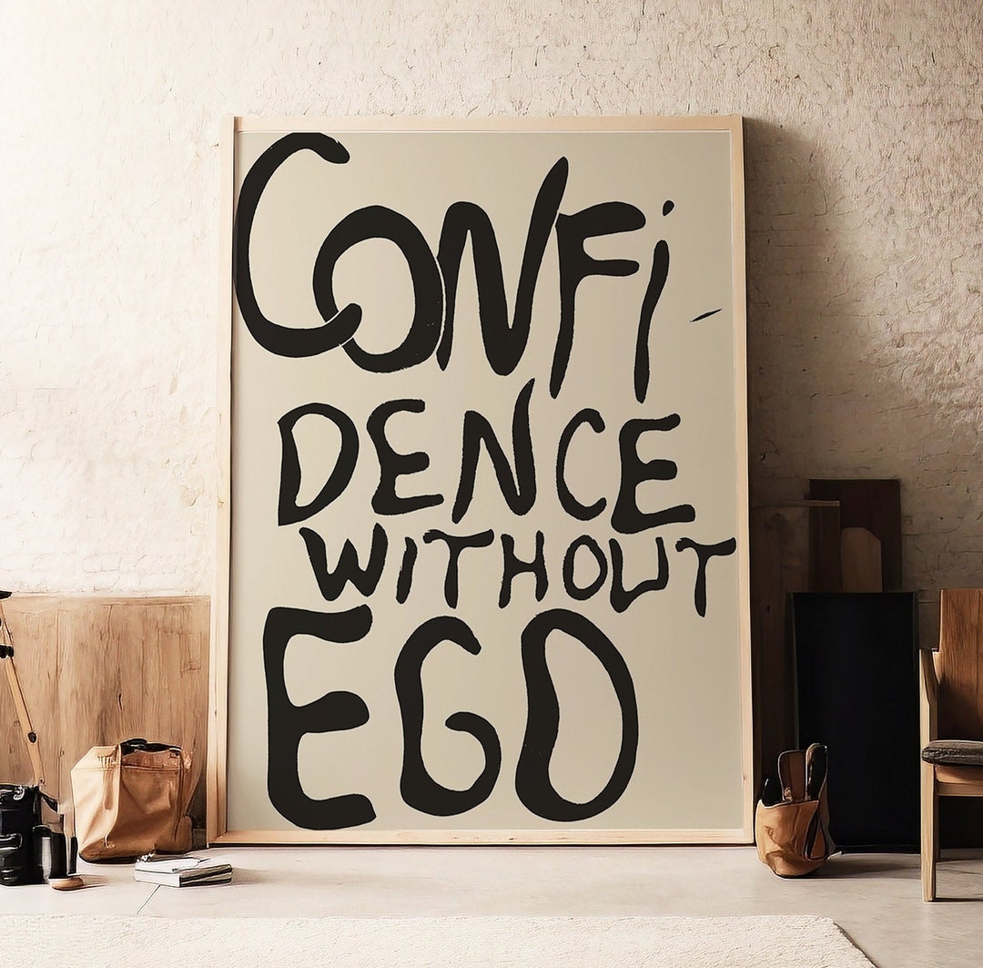 Confidence Without Ego Poster, Typography Wall Art, Boho Abstract ...