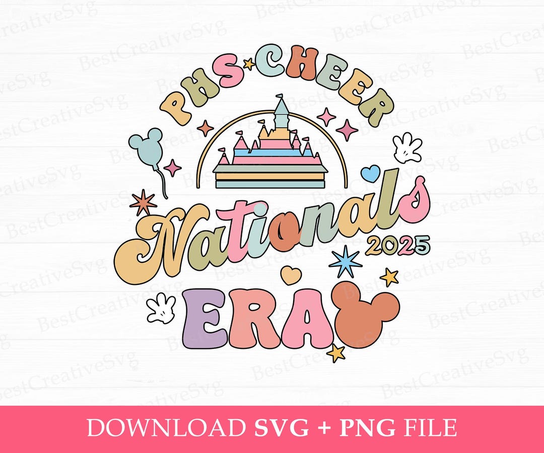 PHS Cheer Nationals 2025 Era Svg, Magical Kingdom Svg, Retro Cheer Svg ...