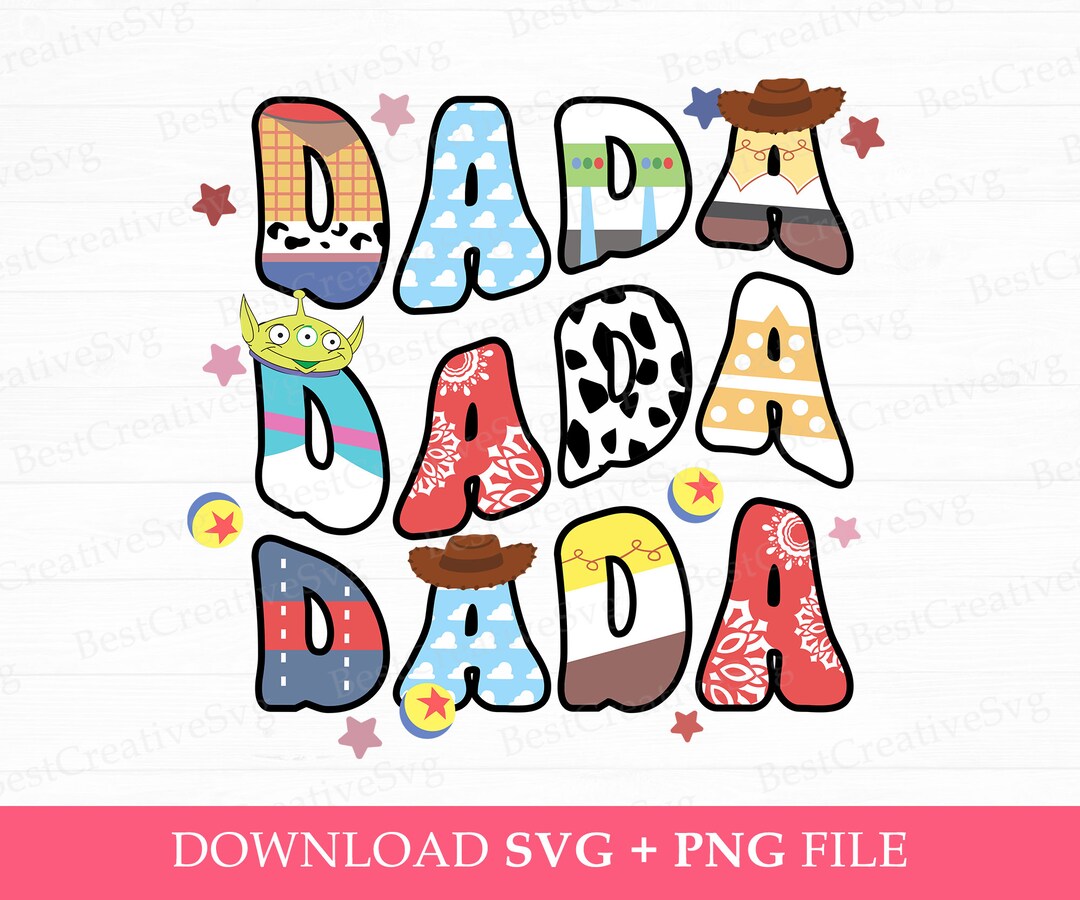 Toy Friends Dada Svg, Family Vacation Svg, Dada Birthday Svg, Curved ...