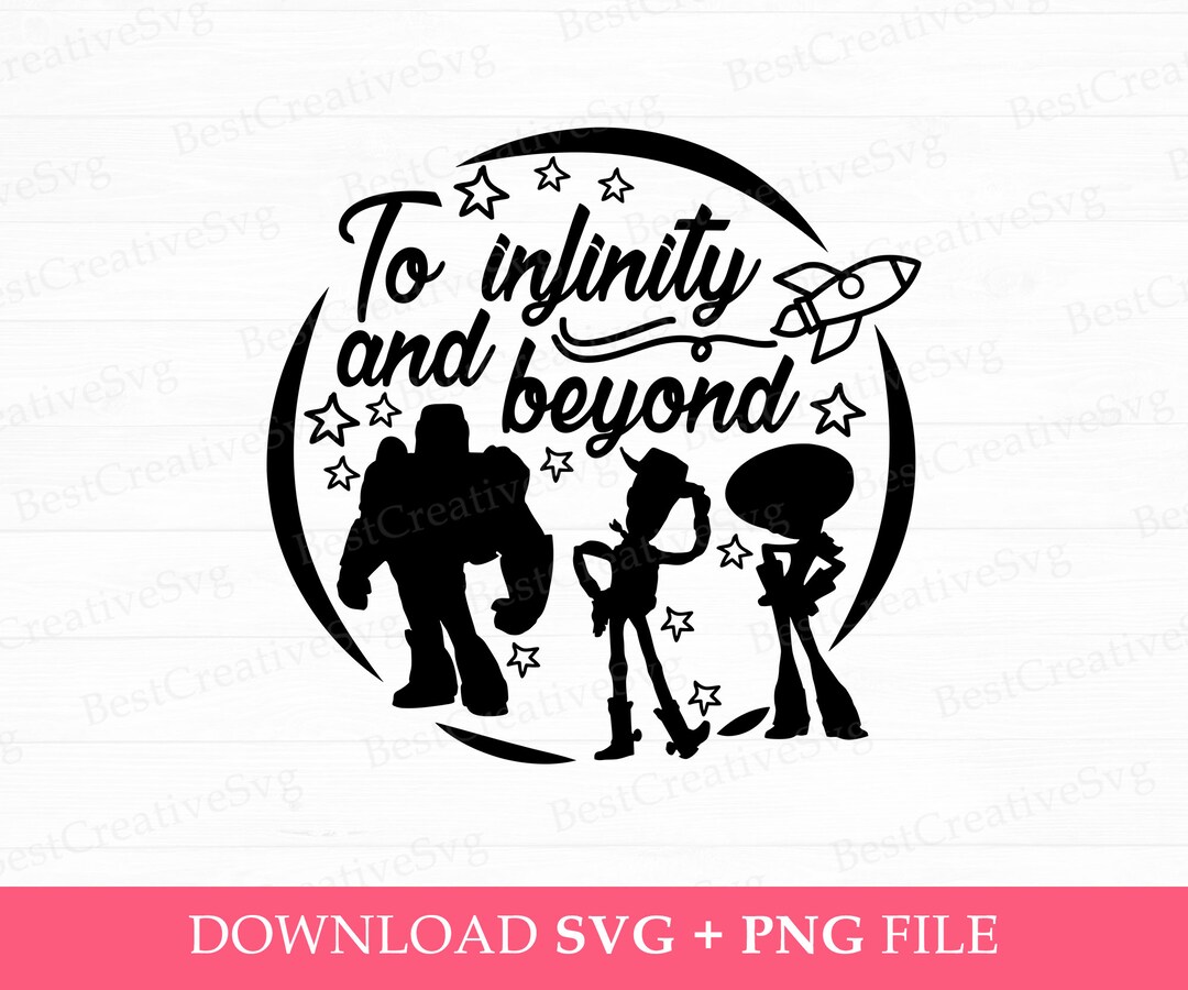 To Infinity and Beyond Svg, Toy Friends Silhouette Svg, Family Trip Svg ...
