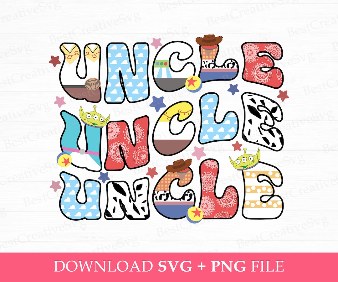 Toy Friends Uncle Svg, Family Trip Svg, Gift for Uncle Svg, Wavy Uncle ...