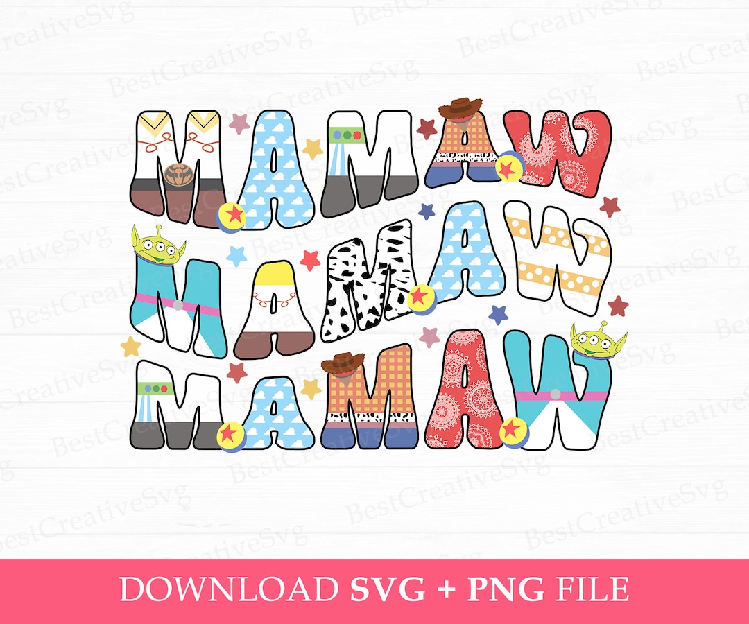 Toy Friends Mamaw Svg, Wavy Mamaw Letter Svg, Family Trip Svg, Gift for ...