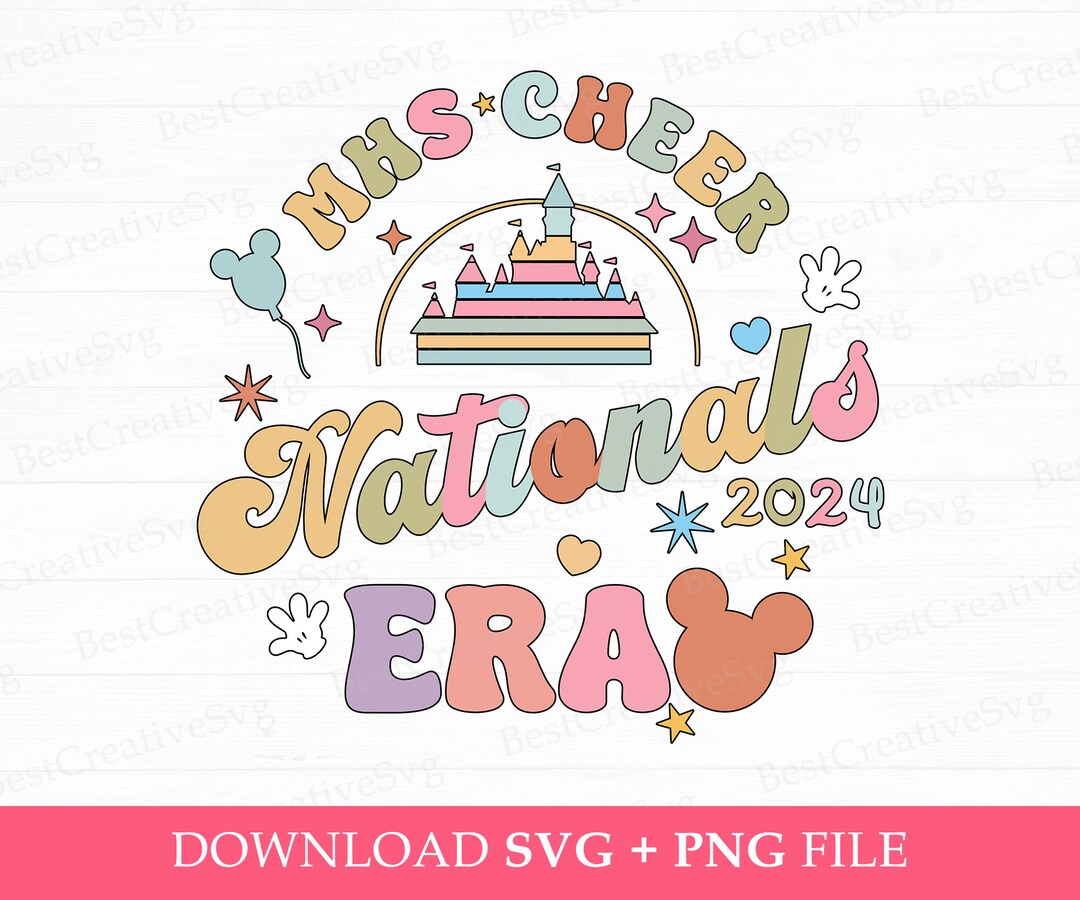 MHS Cheer Nationals 2024 Era Svg, Magical Kingdom Svg, Cheer 2024 Svg ...