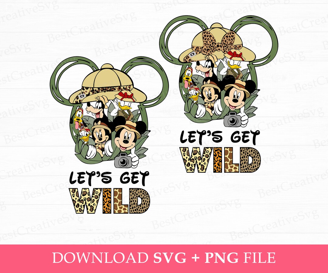 Bundle Let's Get Wild Svg, Animal Kingdom Svg, Mouse and Friends Svg ...