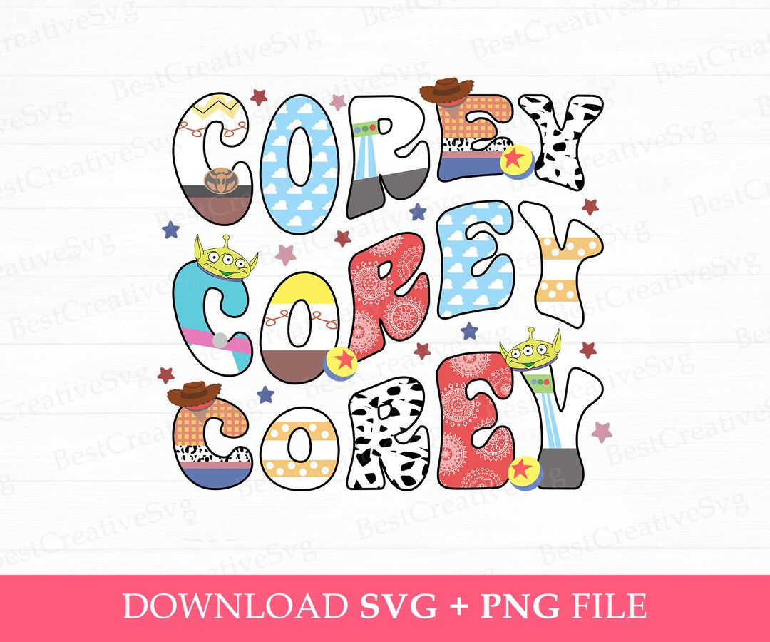 Toy Friends Corey Svg, Family Trip Svg, Wavy Corey Svg, Gift for Corey ...