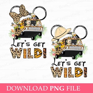 Let's Get Wild Png, Bundle Family Trip Png, Animal Kingdom Png, Mouse ...