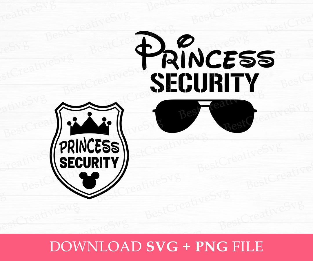 Princess Security Svg, Funny Dad Svg, Family Trip Svg, Boy Friend ...