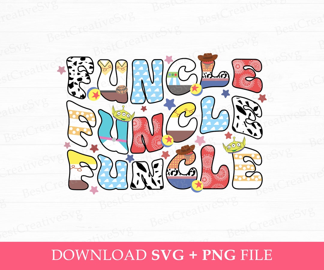 Toy Friends Funcle Svg, 2024 Family Trip Svg, Gift for Funcle Svg, Wavy ...