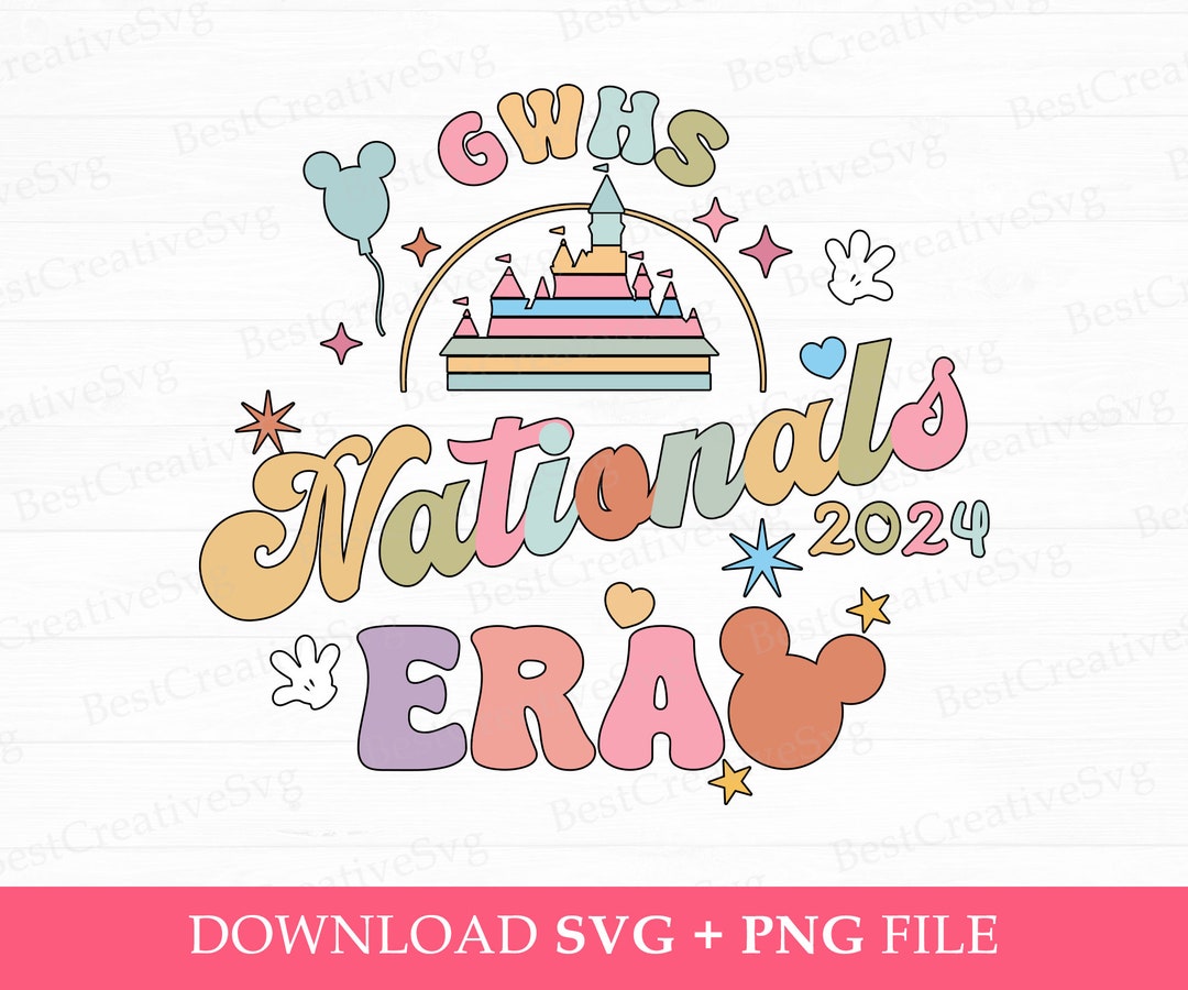 GWHS Nationals 2024 Era Svg, Magical Kingdom Svg, Retro Cheer Svg ...
